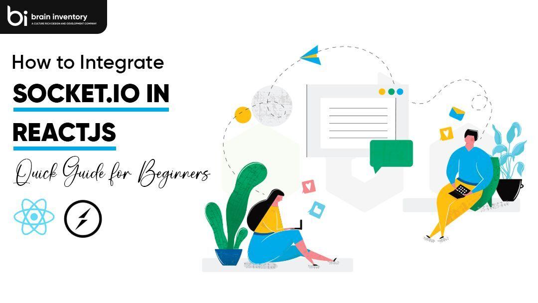 Getting Started With Socketio Integration In Reactjs A Beginners Quick Guide
